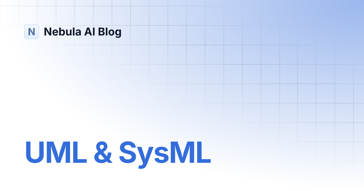 UML & SysML | Nebula AI Blog